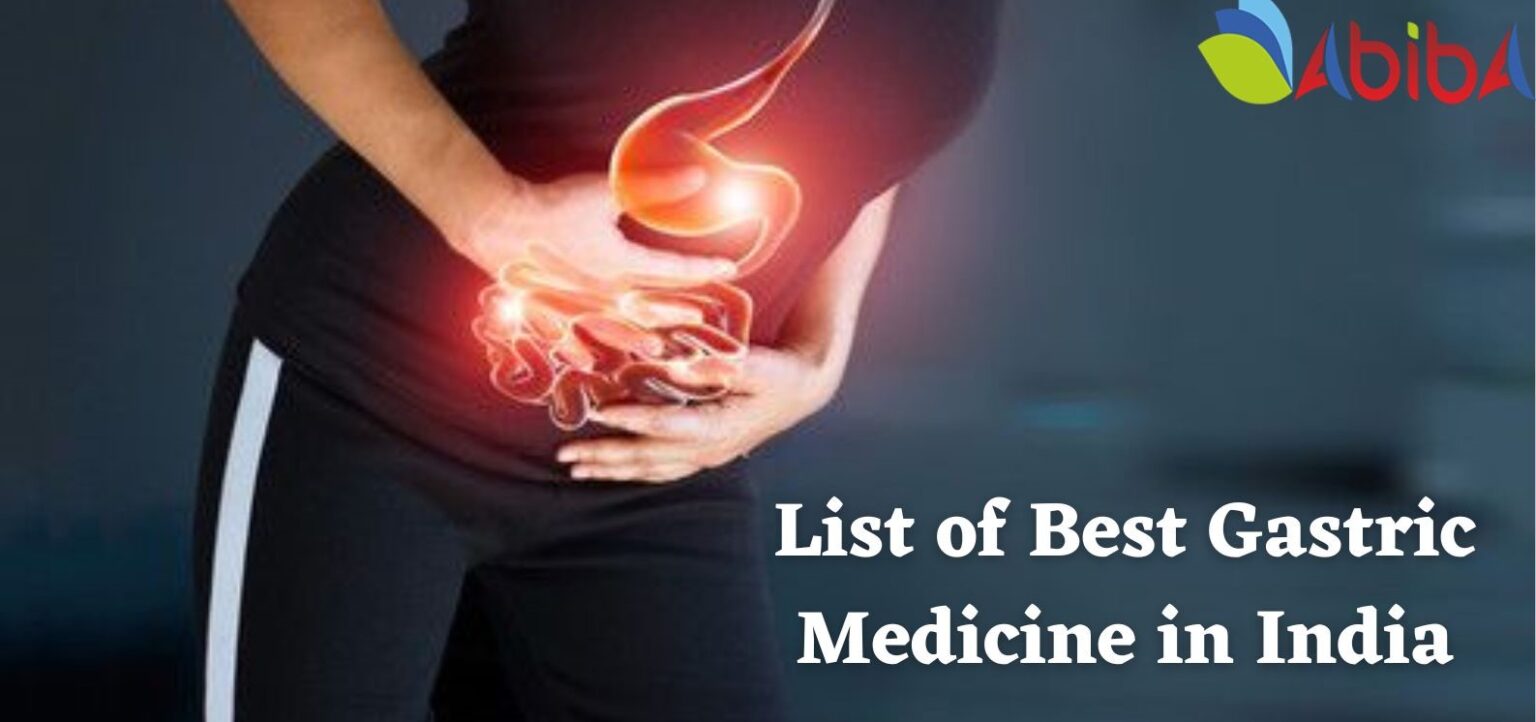 List of Best Gastric Medicine in India | Top Gastric Medicine in India
